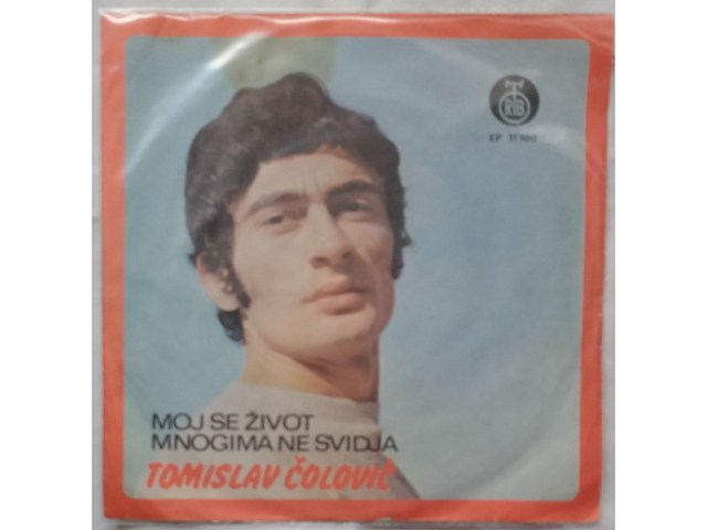 TOMISLAV COLOVIC - Moj se zivot mnogima ne svidja