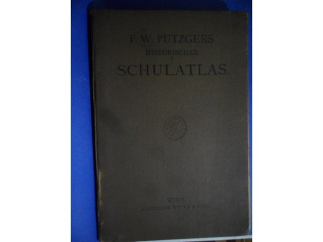 Historischer SCHULATLAS F. V. Putzgers 1906.