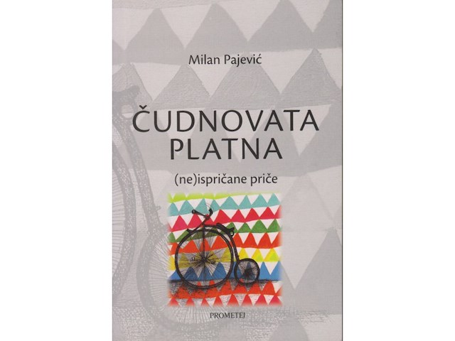 ČUDNOVATA PLATNA / Milan Pajević + poveta pisca !!!!!!!