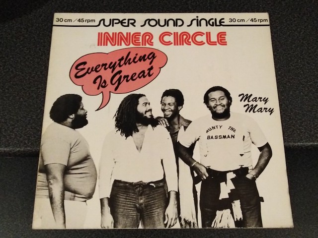 Inner Circle - Everything Is Great Mary Mary