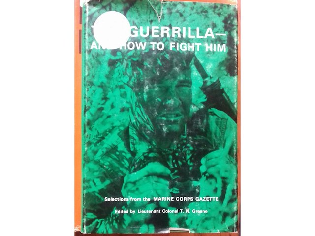 THE GUERRILLA And How To Fight Him