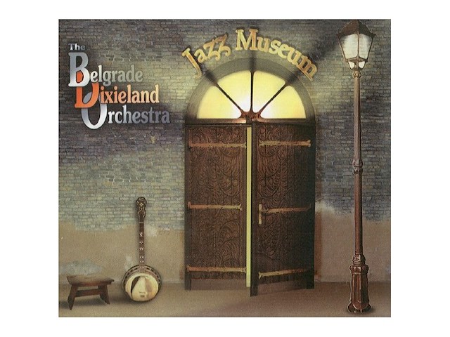 Belgrade Dixieland Orchestra – Jazz Museum  CD