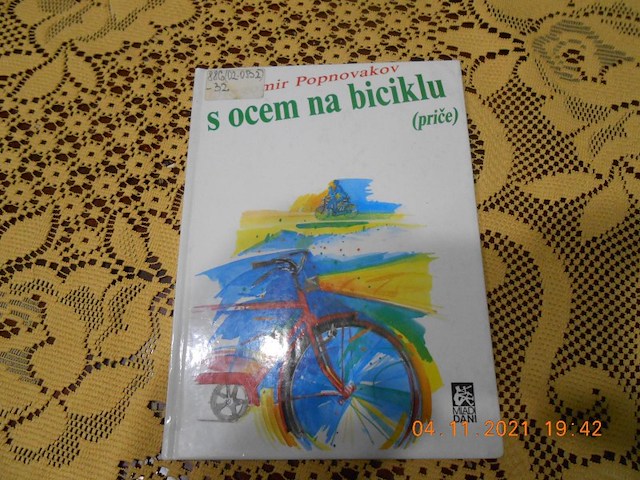 S ocem na biciklu - Dragomir Popnovakov