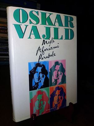 Misli, parabole, aforizmi - Oskar Vajld