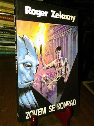 Zovem se Konrad - Roger Zelazny