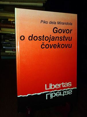 Govor o dostojanstvu čoveka - Piko dela Mirandola