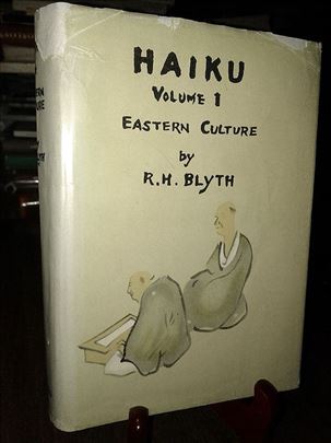 Haiku Vol. 1: Eastern Culture - R. H. Blyth