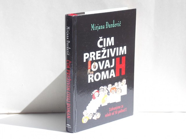 ČIM PREŽIVIM OVAJ ROMAN - Mirjana Đurđević