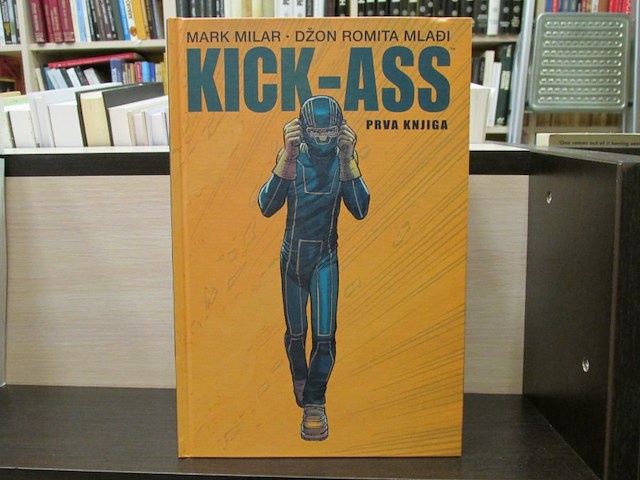 KICK-ASS 1 - Mark Milar, Džon Romita mlađi