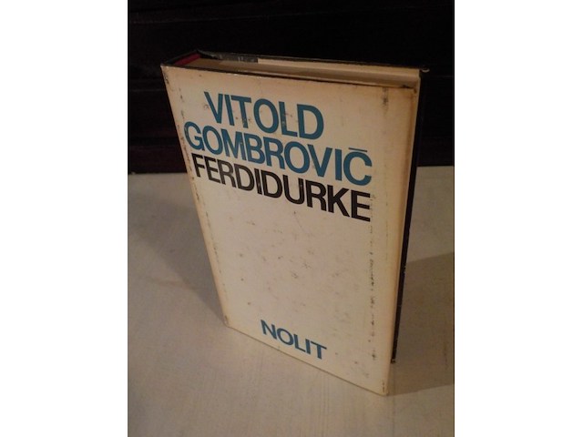 Vitold Gombrovic - Ferdidurke
