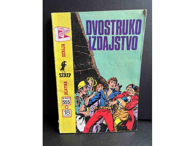 ZLATNA SERIJA 555 - Dvostruko izdajstvo - Mark