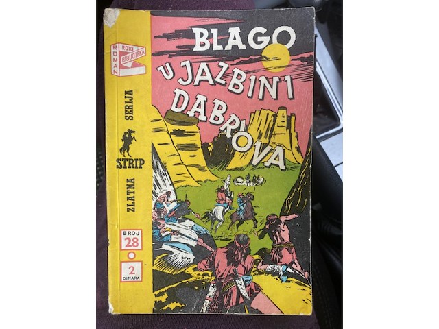 Zlatna serija 28 - Blago u jazbini dabrova - Zagor