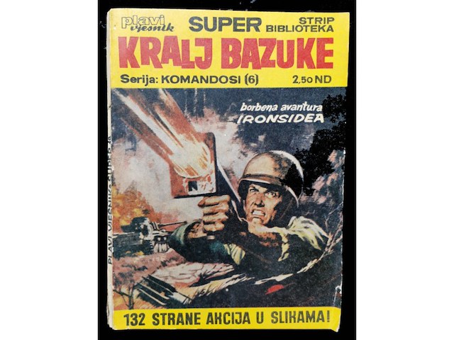 KRALJ BAZUKE - SUPER BIBLIOTEKA - KOMANDOSI BROJ 6