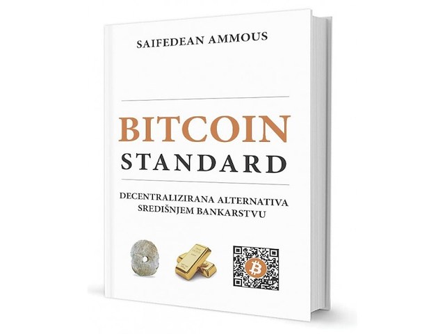 Bitcoin standard - Saifedean Ammous