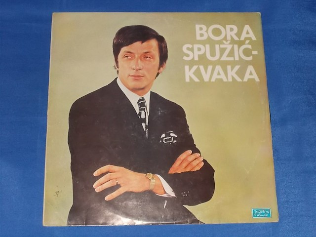 Bora Spužić Kvaka (LP)