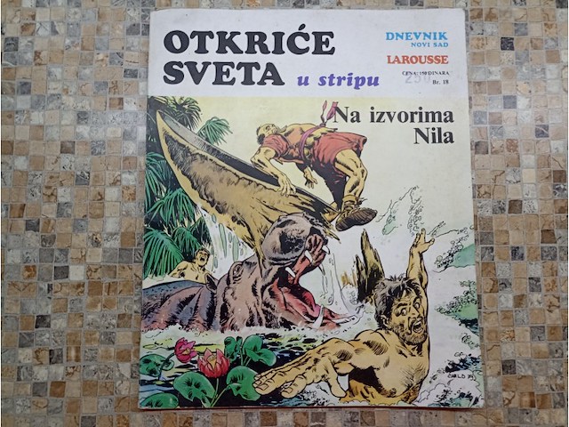 Otkriće sveta u stripu br.18 - Na izvorima Nila