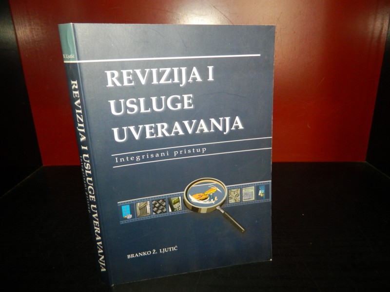 Revizija i usluge uveravanja, Branko LJutić