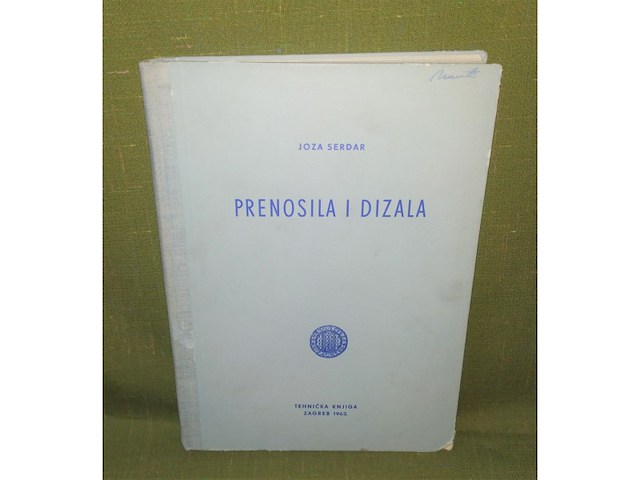PRENOSILA I DIZALA - JOZA SERDAR