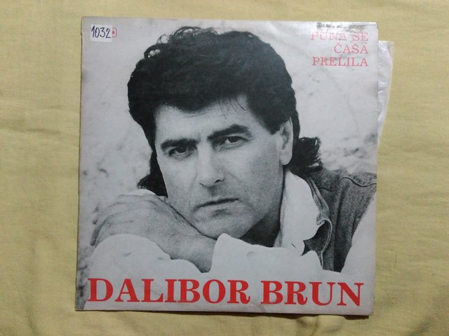 Dalibor Brun, Puna casa se prelila