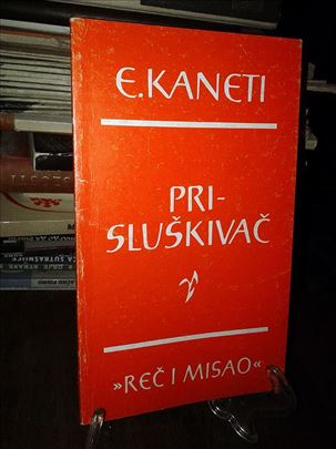 Prisluškivač - Elijas Kaneti