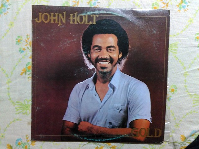 John Holt, Gold
