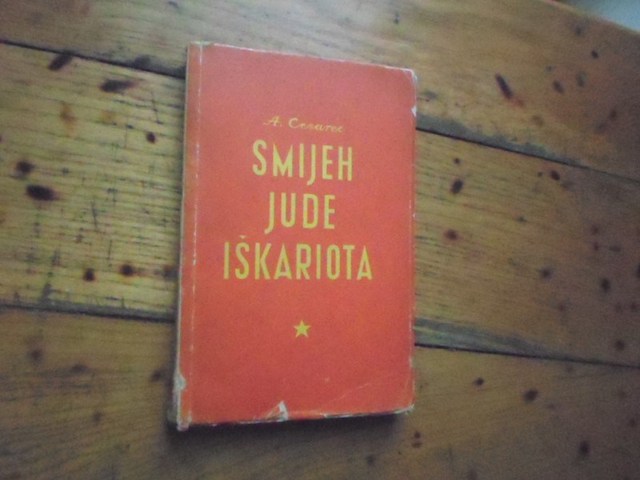 AUGUST CESAREC - SMIJEH JUDE IŠKARIOTA