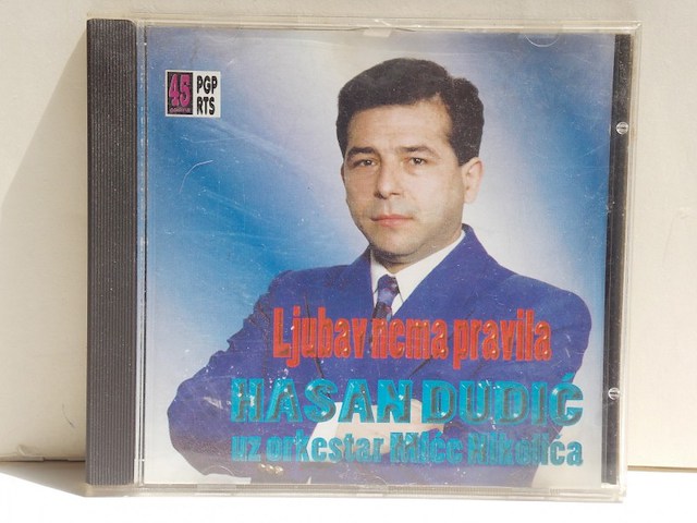 Hasan Dudić - Ljubav nema pravila