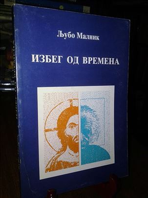 Izbeg od vremena - Ljubo Malnik