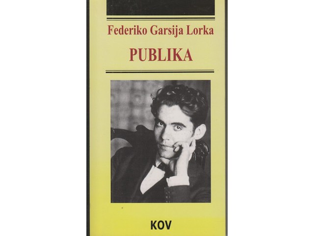 Federiko Garsija Lorka / PUBLIKA - perfektttttttttttT