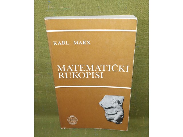 MATEMATIČKI RUKOPIS - KARL MARX