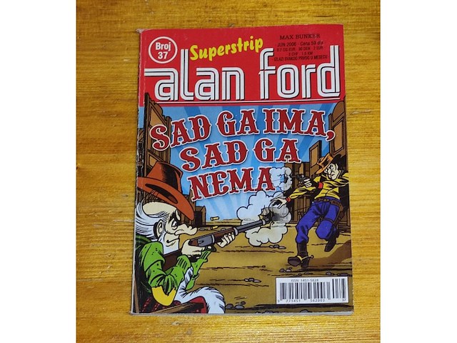 Alan Ford 37 - Sad ga ima sad ga nema