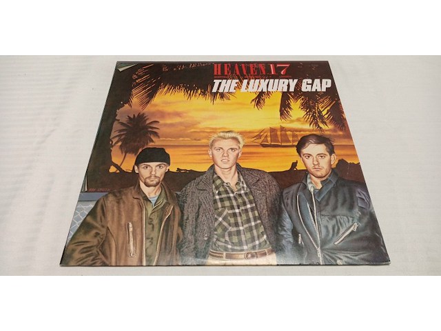 Heaven 17-The Luxury gap