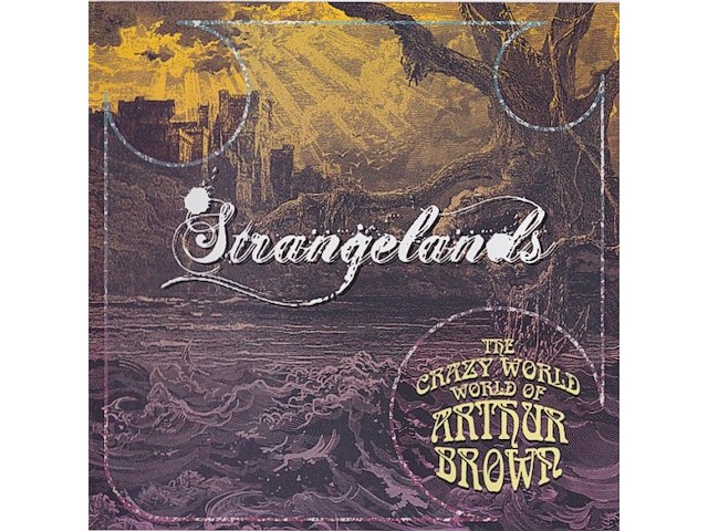 The Crazy World Of Arthur Brown – Strangelands CD