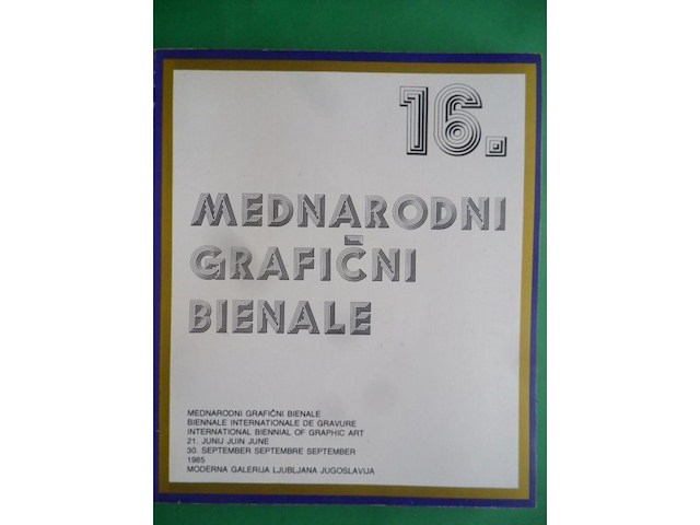 16. Mednarodni bienale GRAFIKE Ljubljana 1985