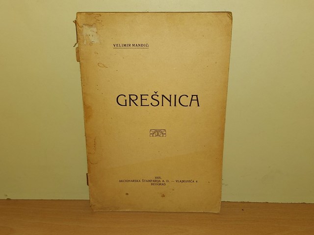 GRESNICA - Velimir Mandic , 1925.