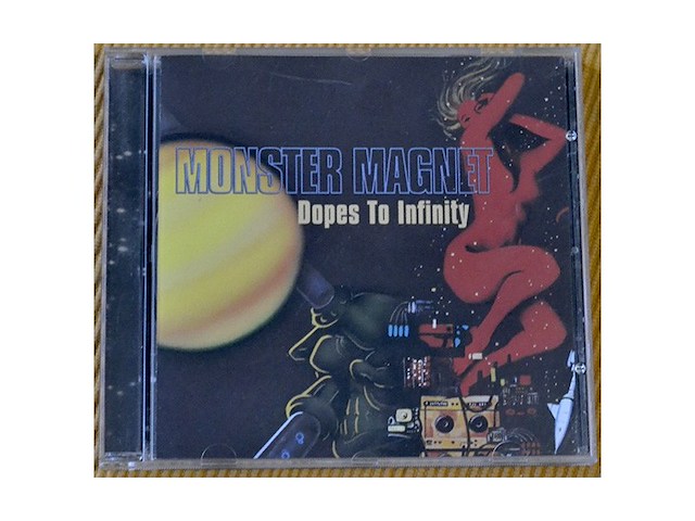 Monster Magnet - Dopes To Infinity