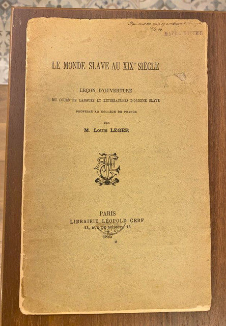 Le Monde Slave au XIXe Siècle - M. Louis Leger (Luj Leže) 1885