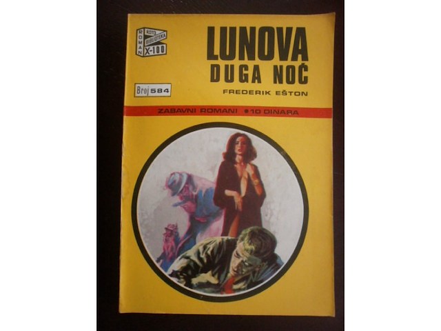 X-100 broj 584 - LUNOVA DUGA NOĆ