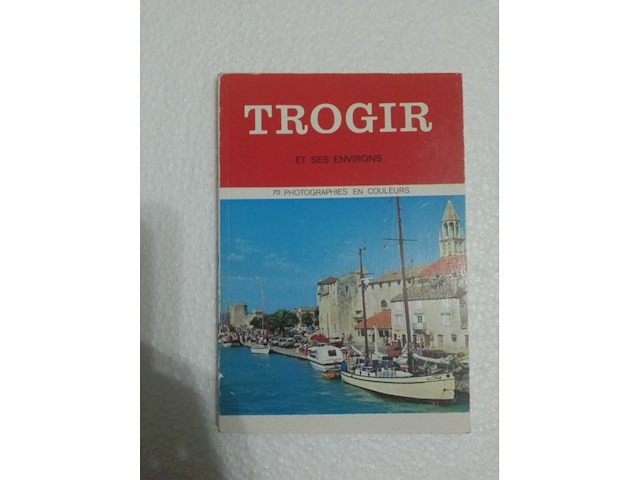 TROGIR-FOTOMONOGRAFIJA