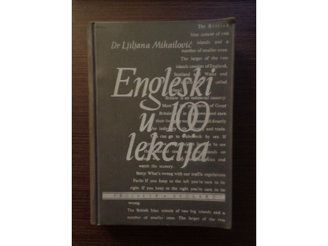 ENGLESKI U 100 LEKCIJA dr Ljiljana Mihailović + ključ