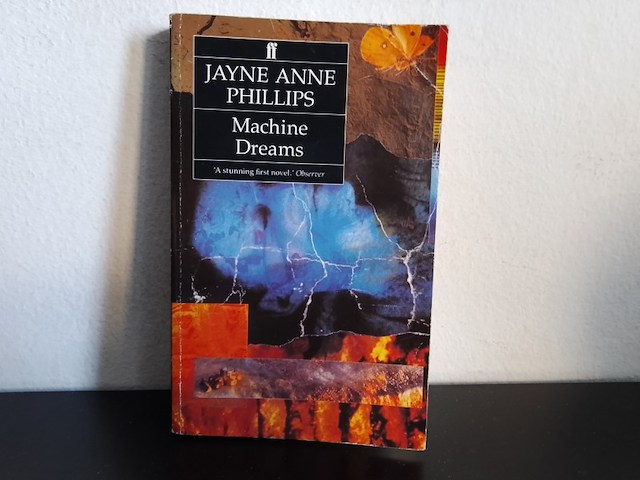 Machine Dreams - Jayne Anne Phillips