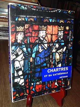 Chartres et sa Cathedrale - Jean Villette