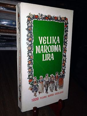 Velika narodna lira:1000 pesama naroda Jugoslavije