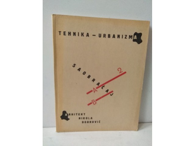 SAOBRAĆAJ   tehnika - urbanizma   Nikola Dobrović