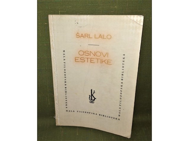 OSNOVI ESTETIKE - ŠARL LALO