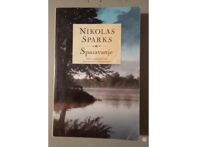 `SPASAVANJE` - NIKOLAS SPARKS kao novo