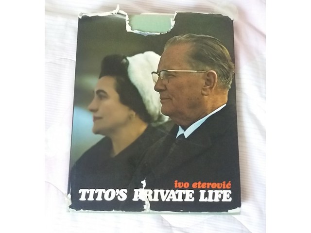 Tito`s private life _ Ivo Eterović