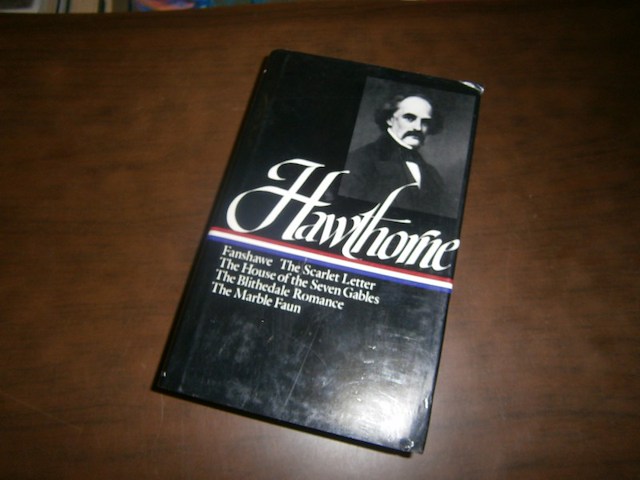 Nathaniel Hawthorne - Collected Novels