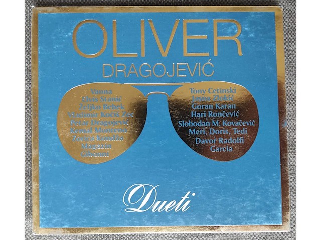 Oliver Dragojević - Dueti