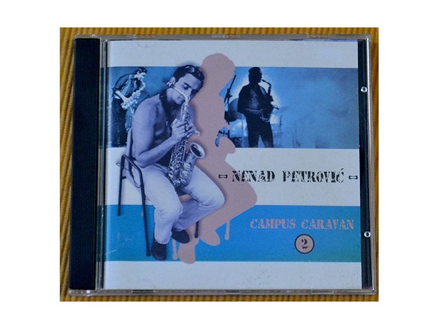 Nenad Petrović - Campus Caravan 2